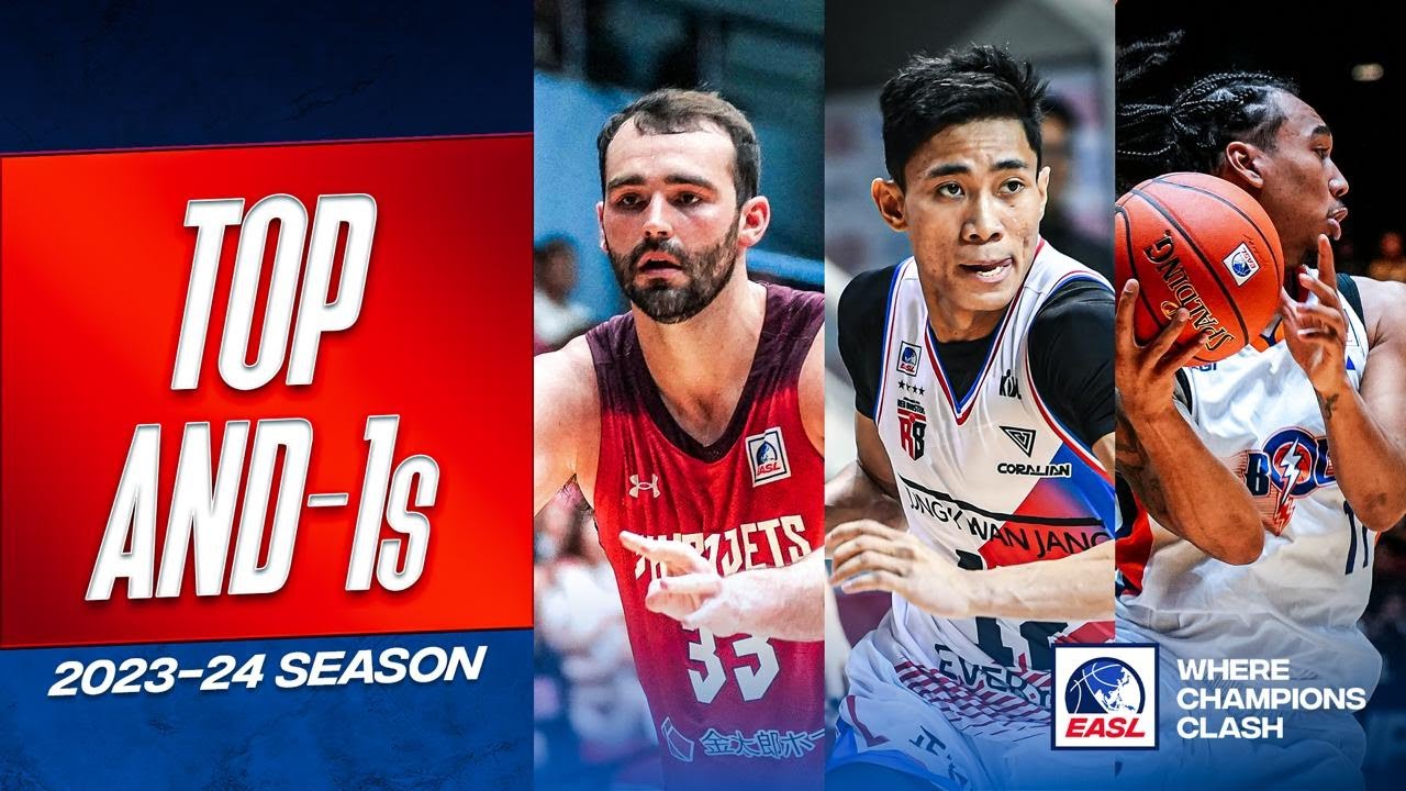 East Asia Super League 2023-2024 | Top And-1s | EASL